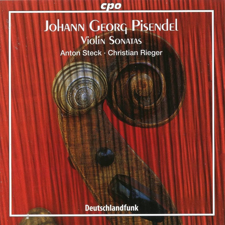 Johann Georg Pisendel (1687-1755): Sonatas para Violino (Steck / Riegel) – P.Q.P. Bach