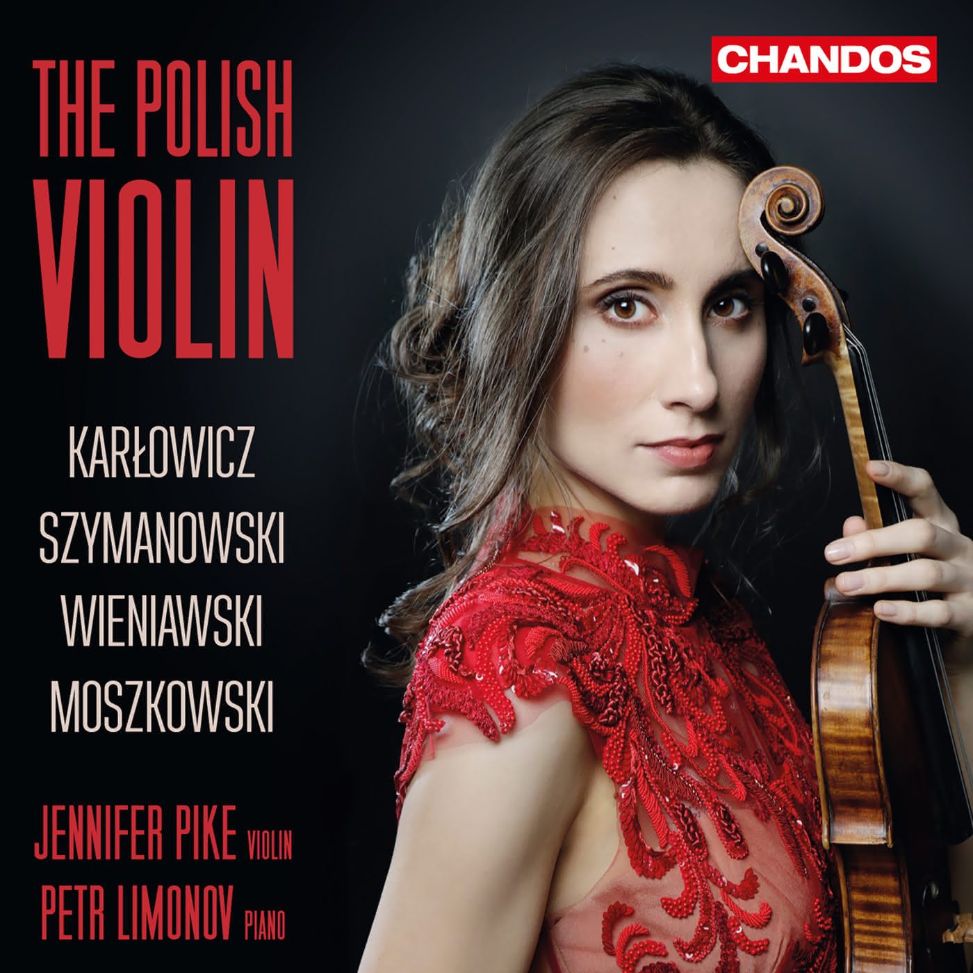 The Polish Violin – Szymanowski, Moszkowski, Karłowicz, Wieniawski ...